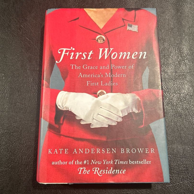 First Women by Kate Andersen Brower