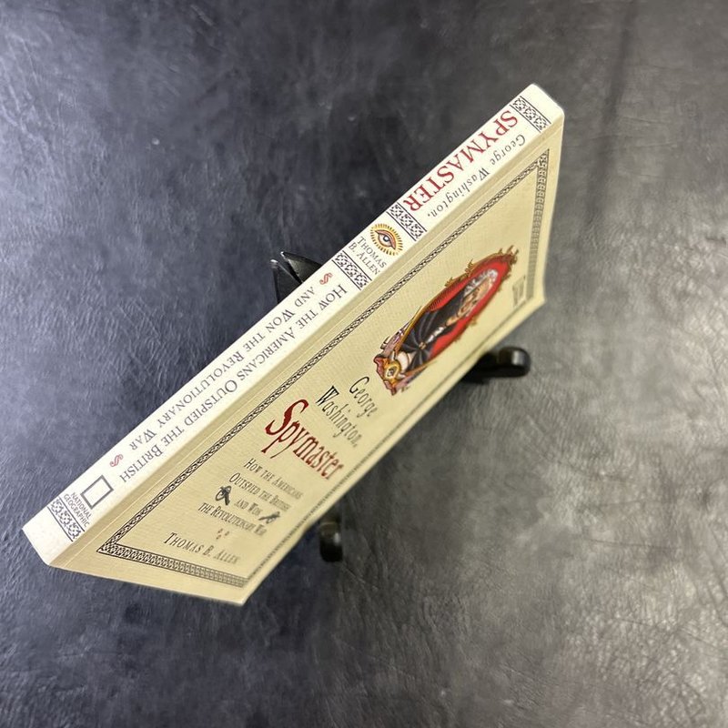 George Washington, Spymaster by Thomas B. Allen