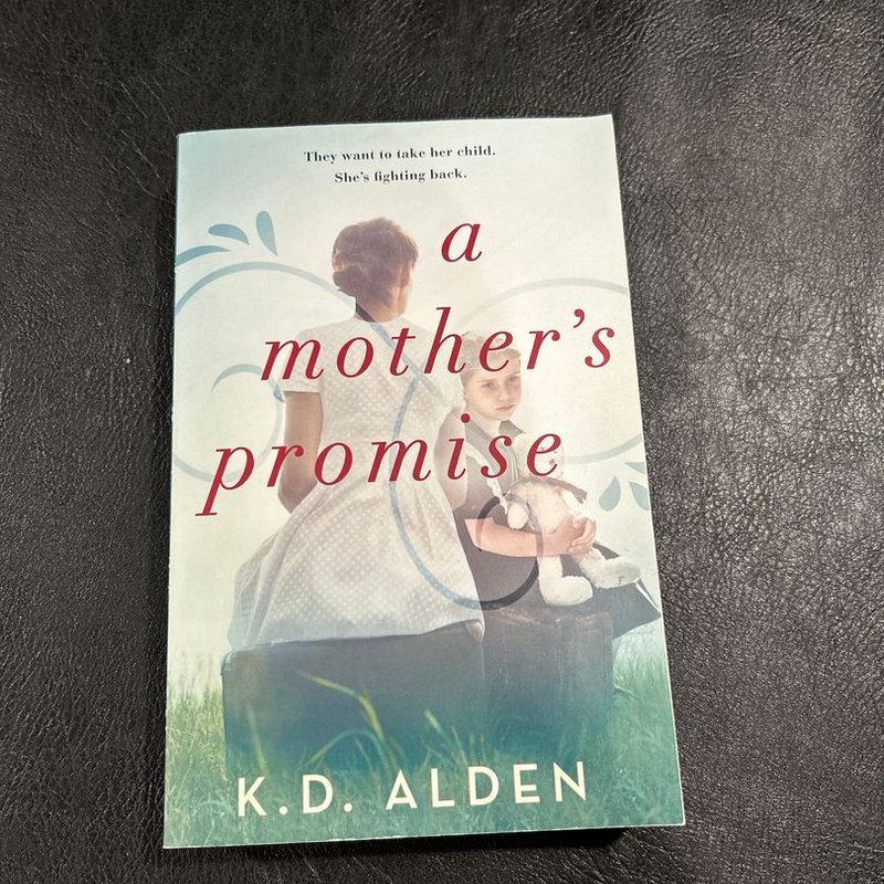 A Mother's Promise by K. D. Alden