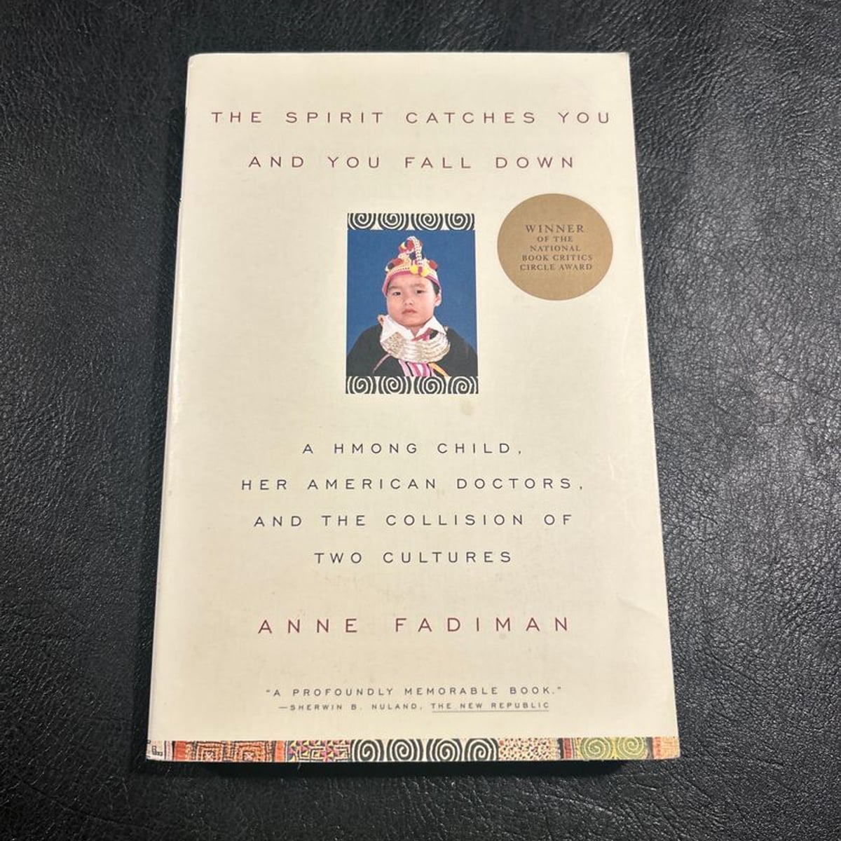 Spirit Catches You and You Fall Down by Anne Fadiman