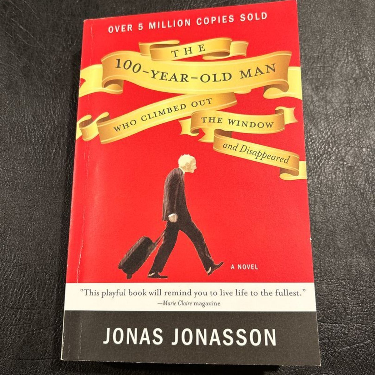 The Hundred-Year-Old Man Who Climbed Out of the Window and Disappeared ...