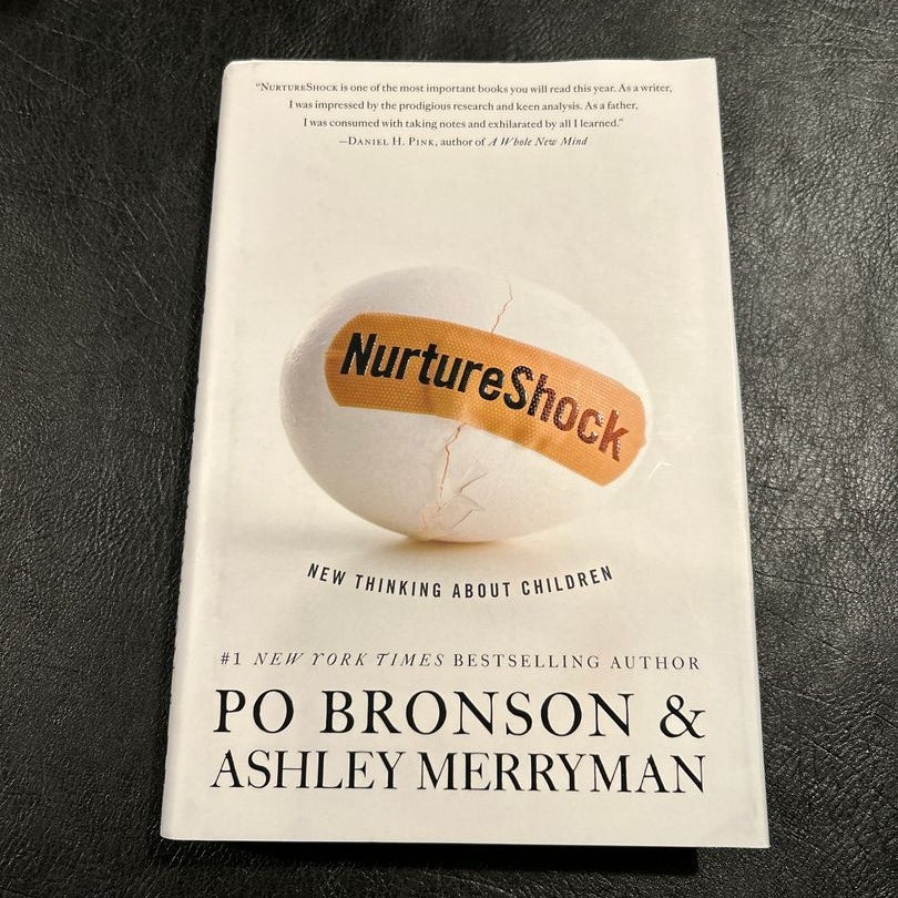 NurtureShock by Po Bronson, Ashley Merryman
