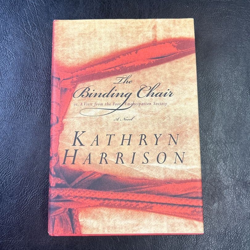 The Binding Chair or a Visit from the Foot Emancipation Society