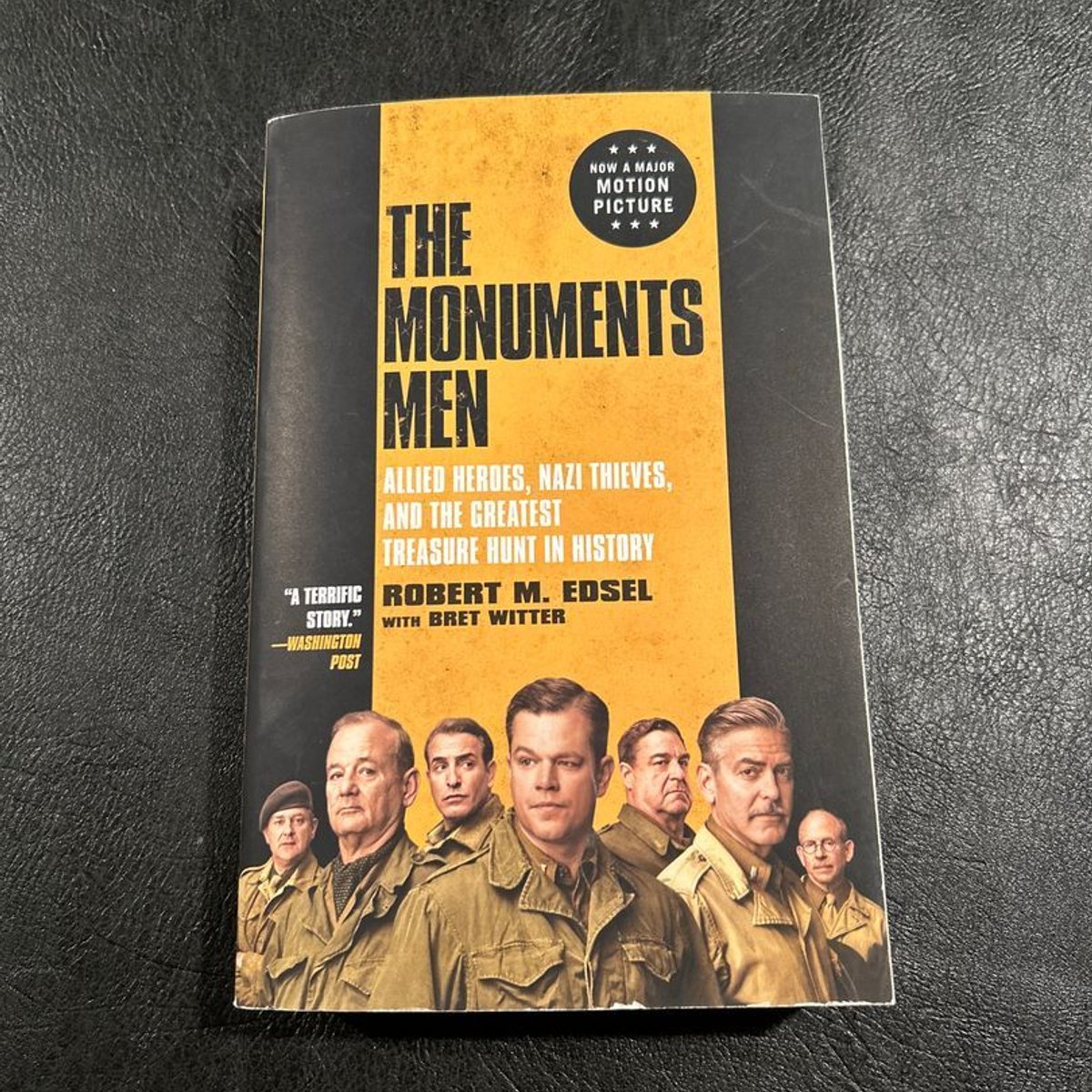 The Monuments Men by Robert M. Edsel, Bret Witter