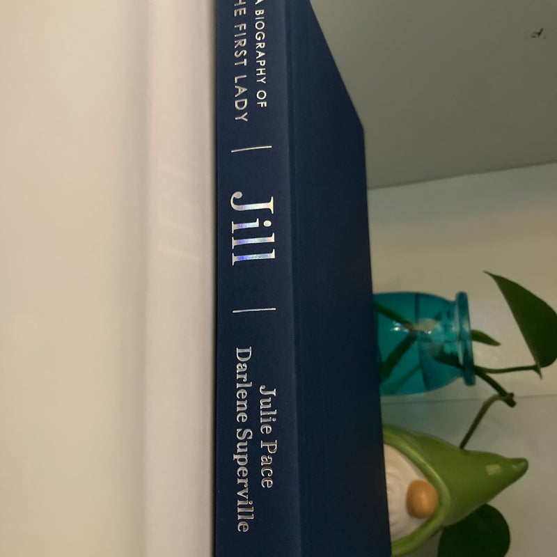 Jill by Julie Pace, Darlene Superville