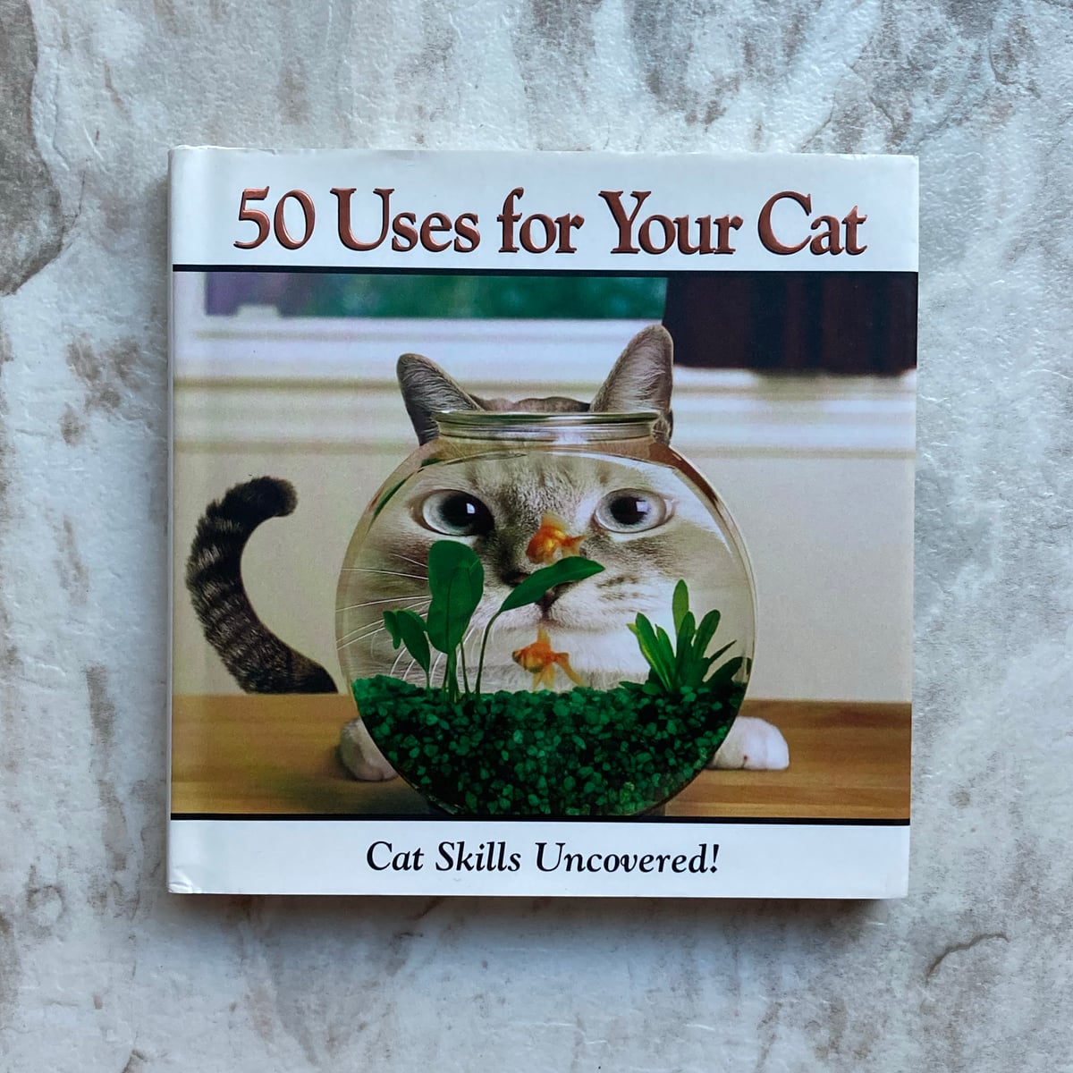 50 Uses for Your Cat by Publications International Ltd. Staff