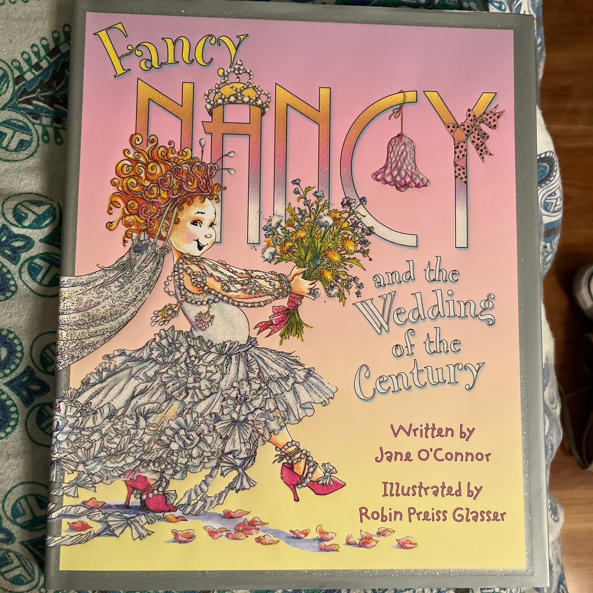 Fancy Nancy and the Wedding of the Century by Jane O'Connor