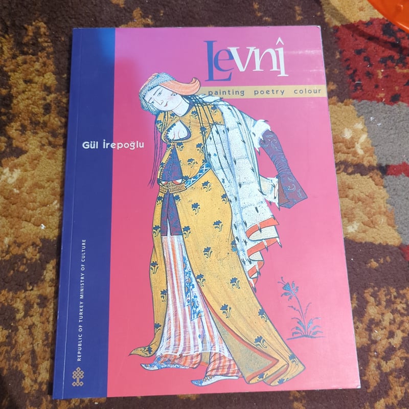 Levni painting, poetry, colour by Gul irepoglu, Paperback | Pangobooks