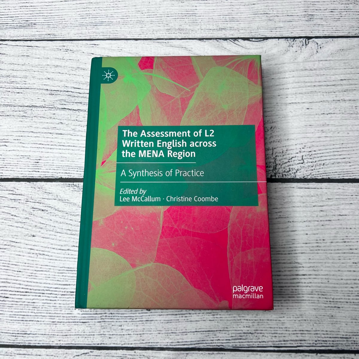 The Assessment of L2 Written English Across the MENA Region by Lee McCallum