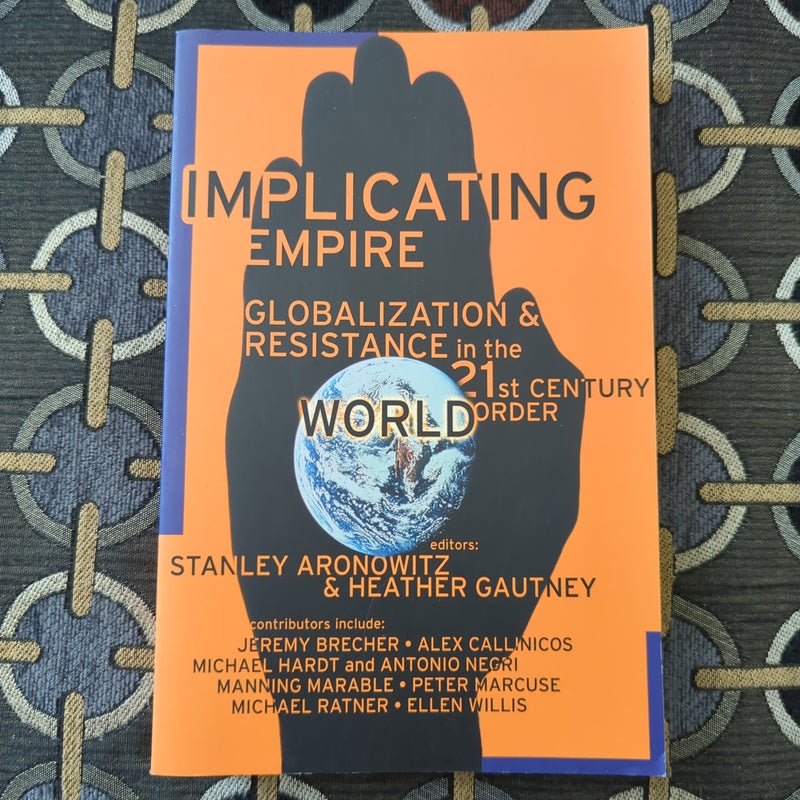 Implicating Empire by Stanley Aronowitz