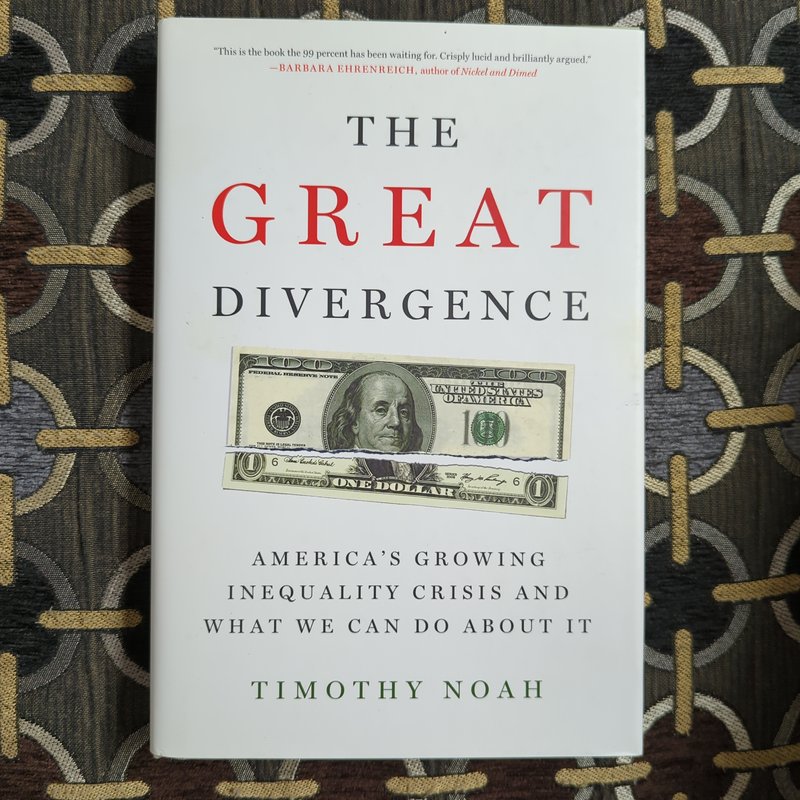 The Great Divergence by Timothy Noah