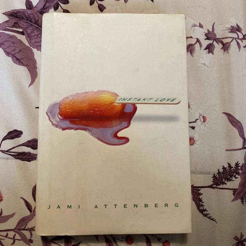 Instant Love by Jami Attenberg, Hardcover | Pangobooks