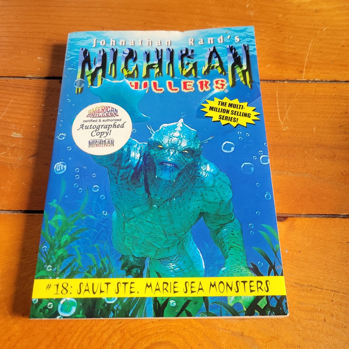 Michigan Chillers #18 Sault Ste Marie Sea Monsters by Johnathan Rand