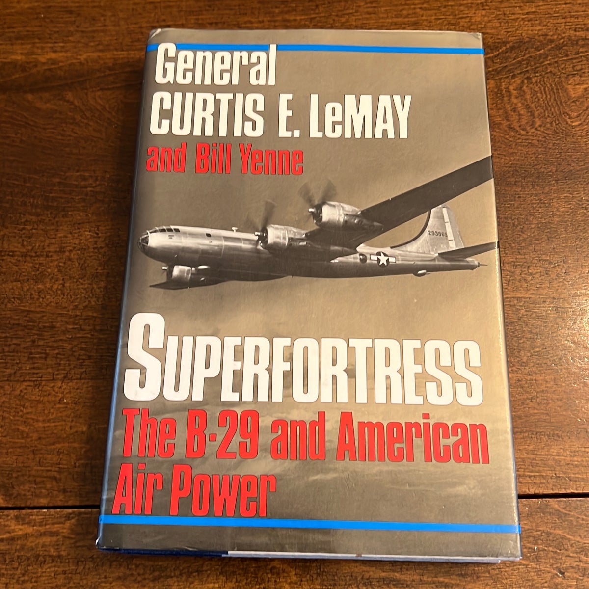 Superfortress by Curtis E. LeMay, Bill Yenne
