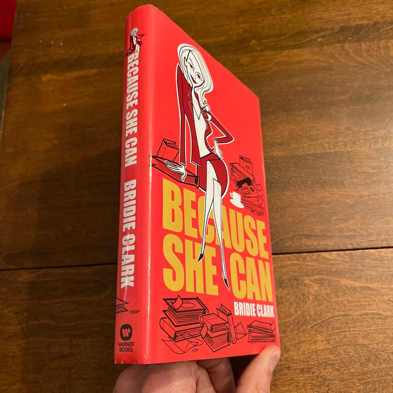 Because She Can by Bridie Clark, Hardcover | Pangobooks