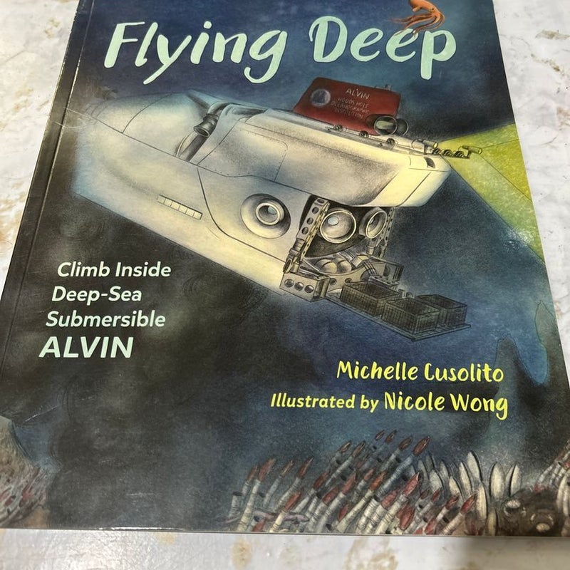 Flying Deep by Michelle Cusolito