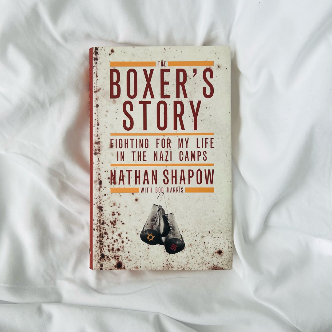 The Boxer's Story by Nathan Shapow, Bob Harris