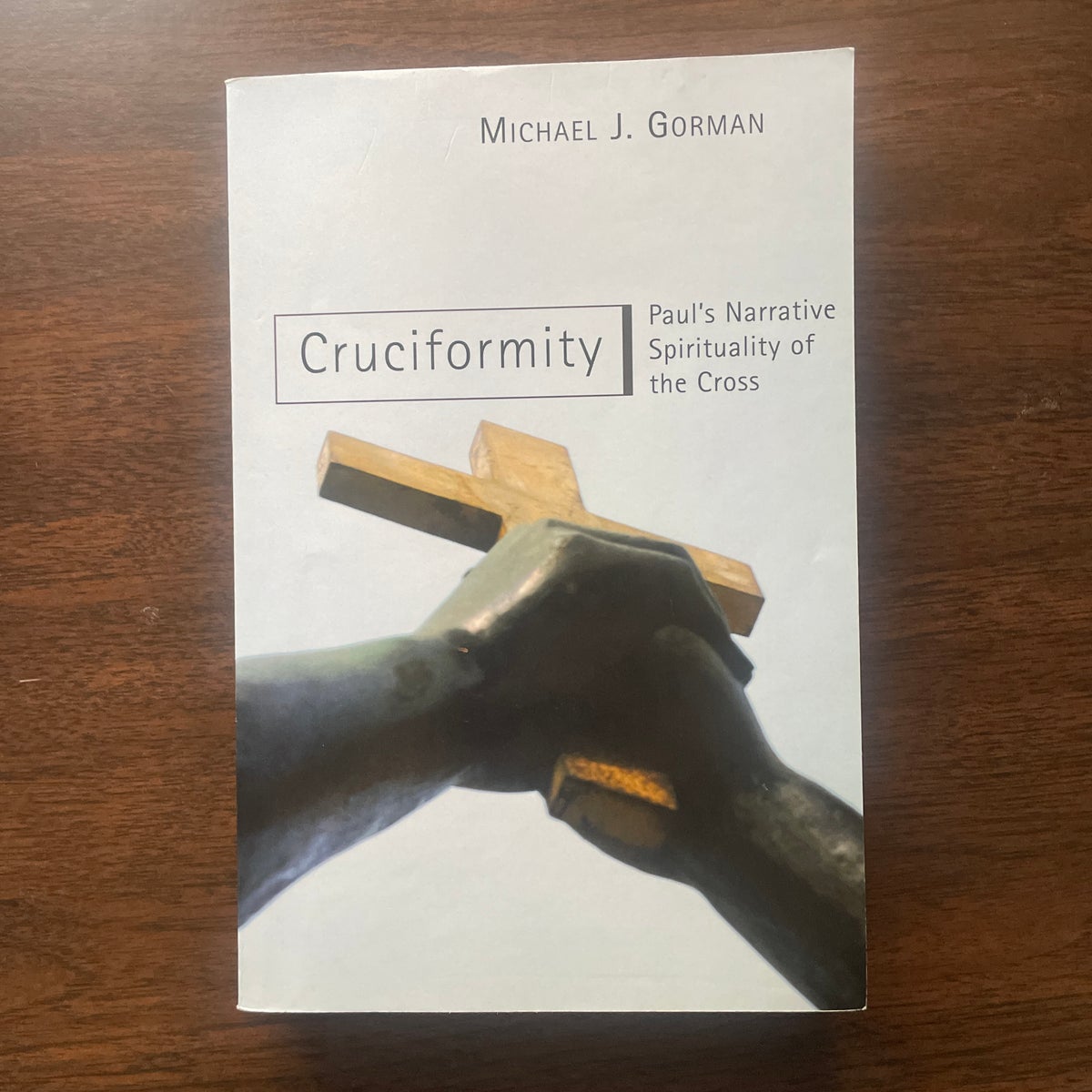 Cruciformity by Michael J. Gorman