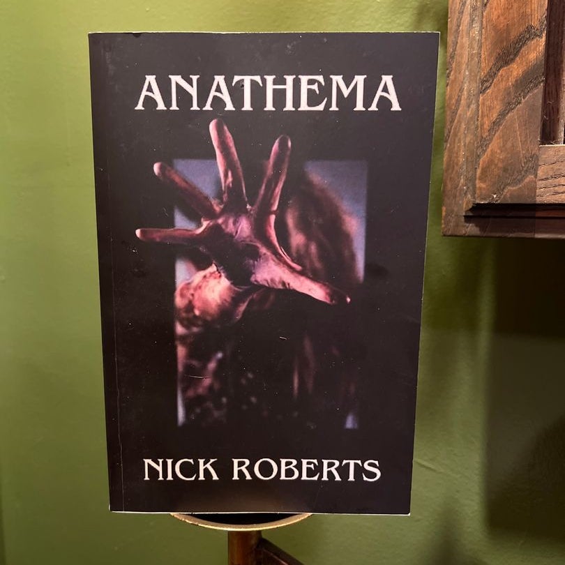 Anathema by Nick Roberts