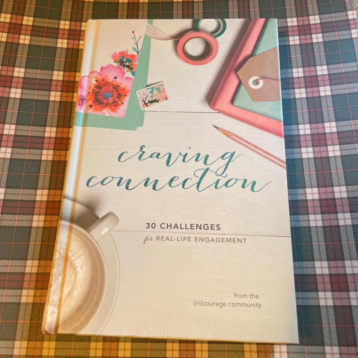 Craving Connection by courage