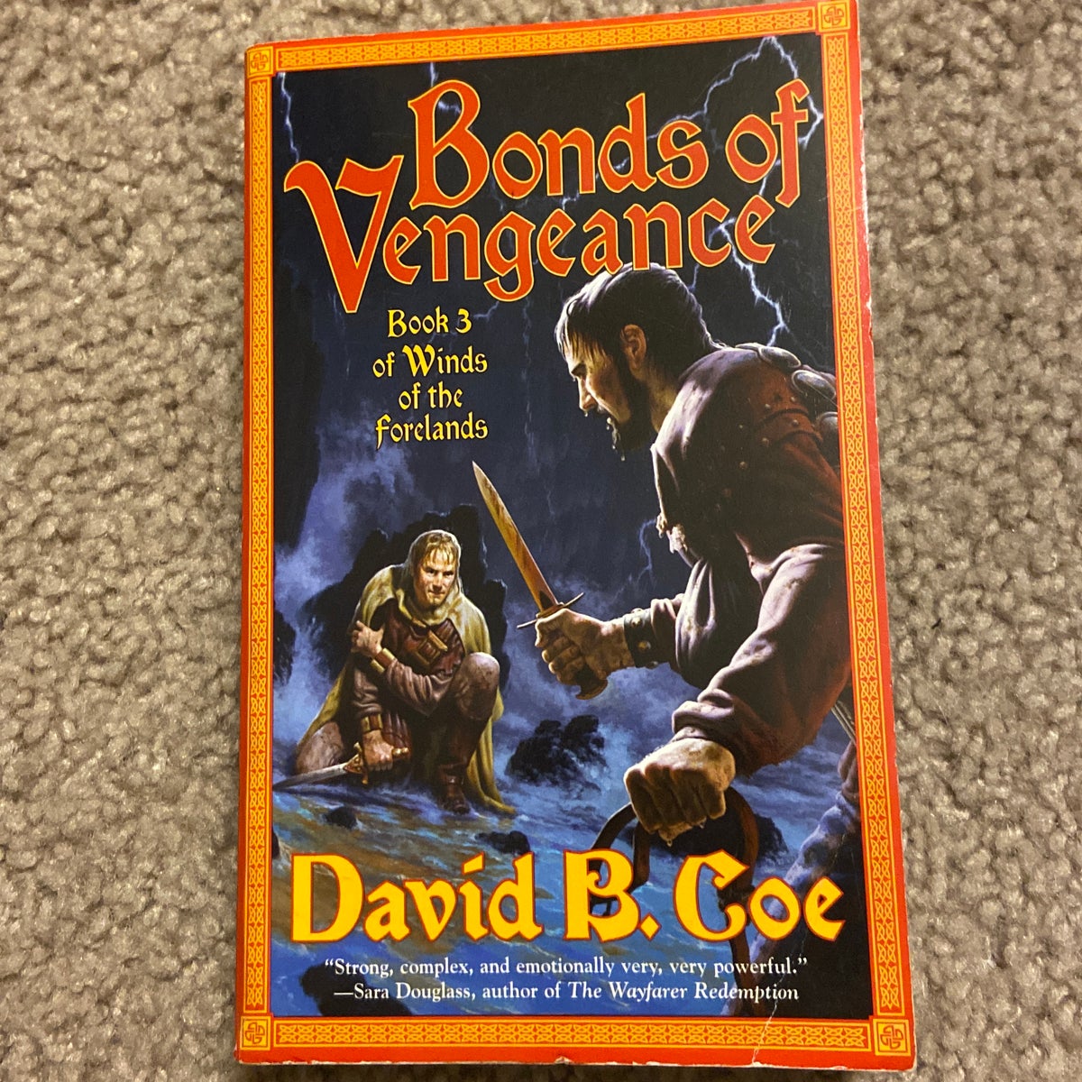 Bonds of Vengeance by David B. Coe, David Coe