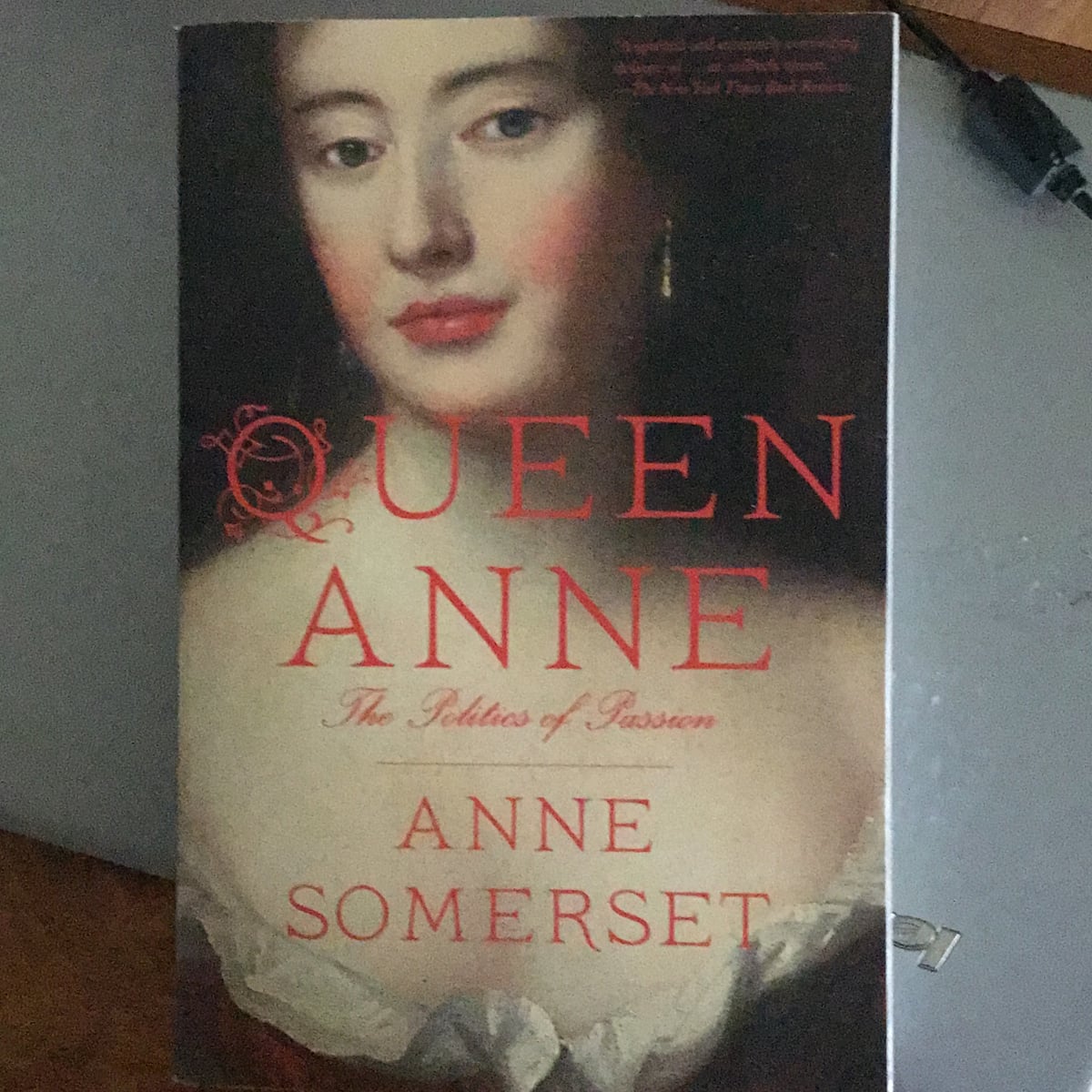 Queen Anne by Anne Somerset