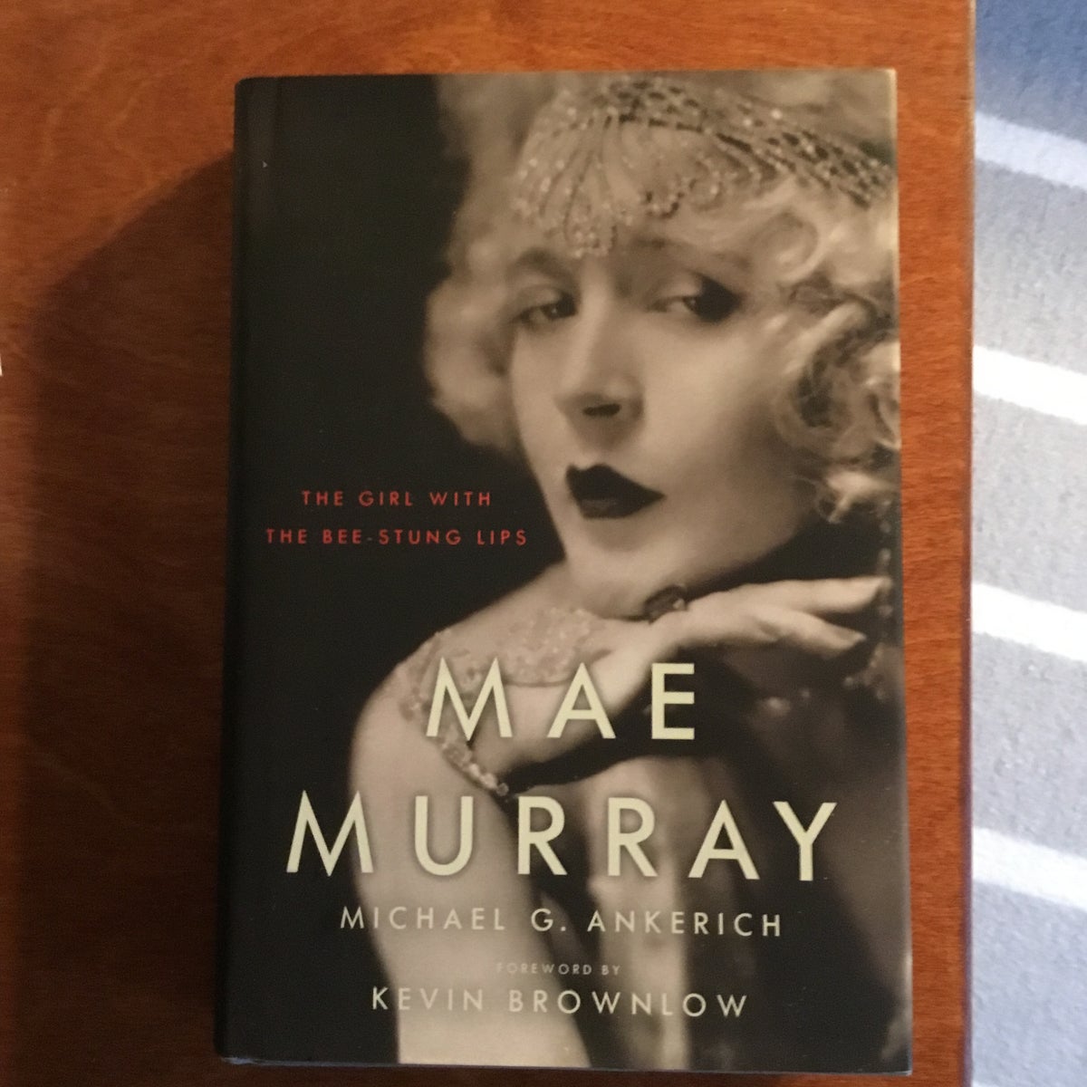 Mae Murray by Michael G. Ankerich, Hardcover | Pango Books