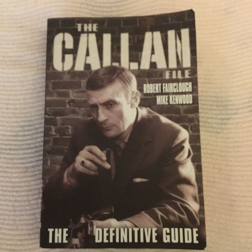 The Callan File by Robert Fairclough, Michael Kenwood