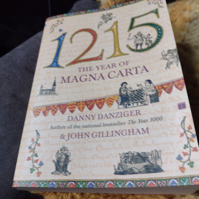 1215 The year of the Magna Carta by Danny Danziger & John Gillingham ...