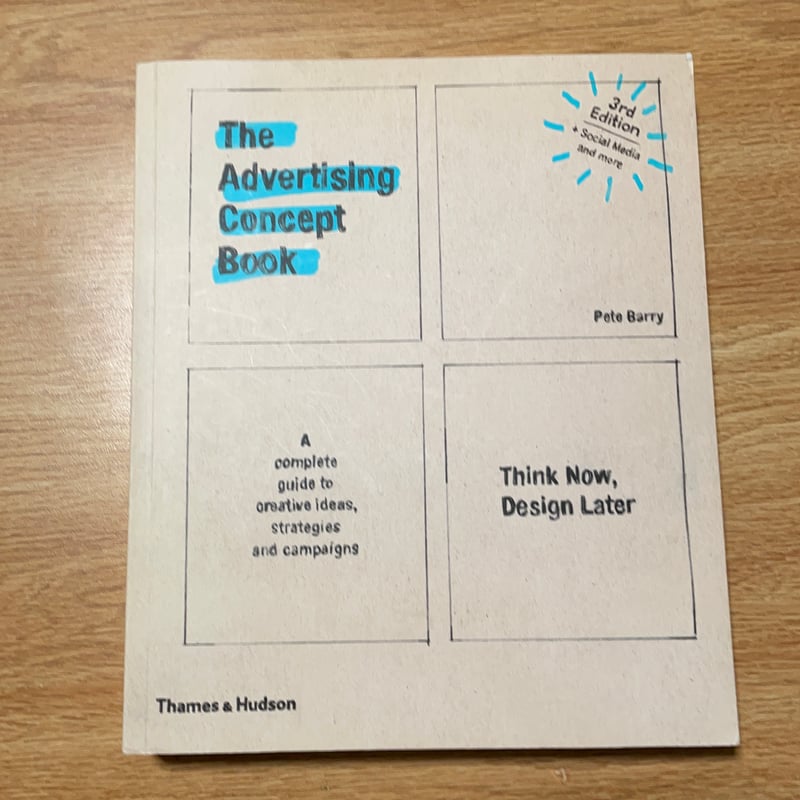The Advertising Concept Book by Pete Barry