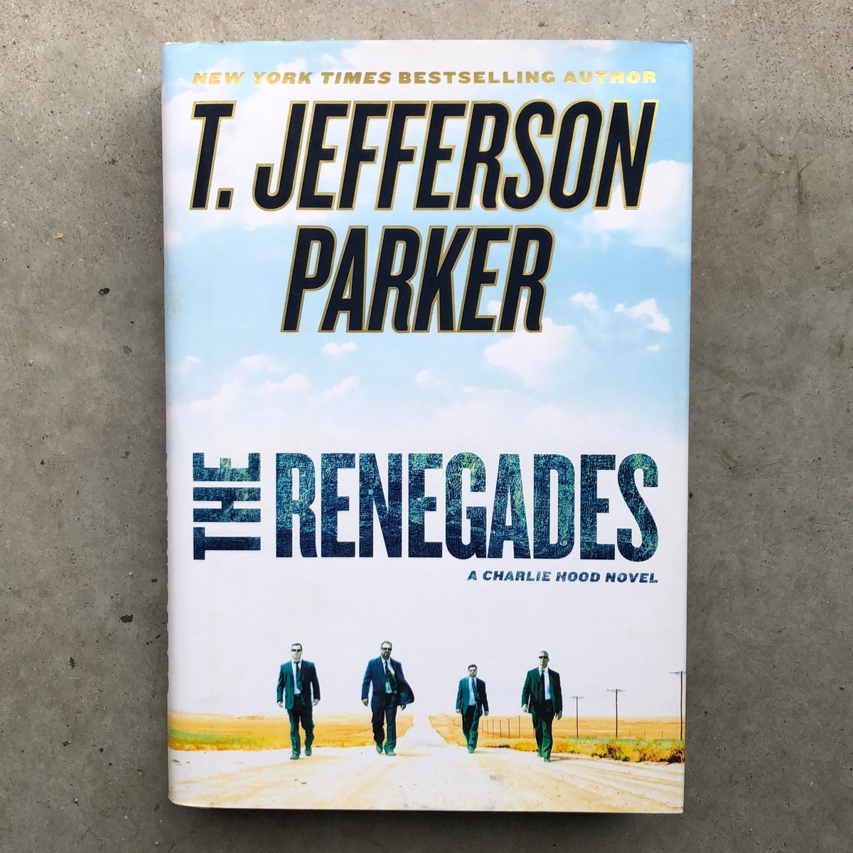 The Renegades by T. Jefferson Parker