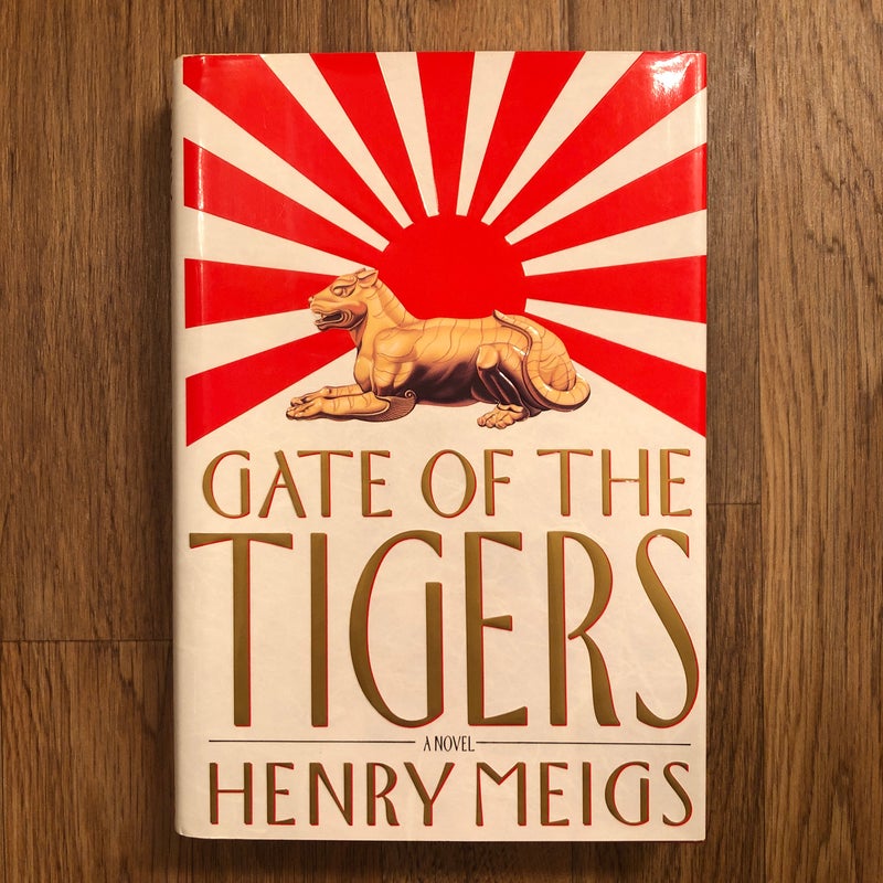 Gate of the Tigers by Henry Meigs, Hardcover | Pangobooks