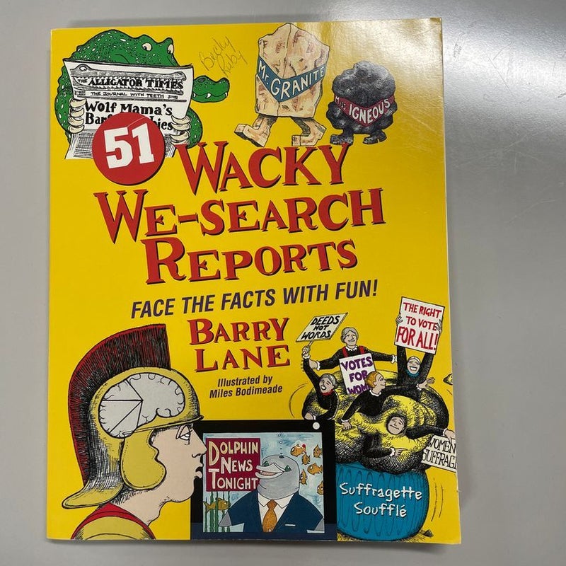 51 Wacky We Search Reports by Barry Lane
