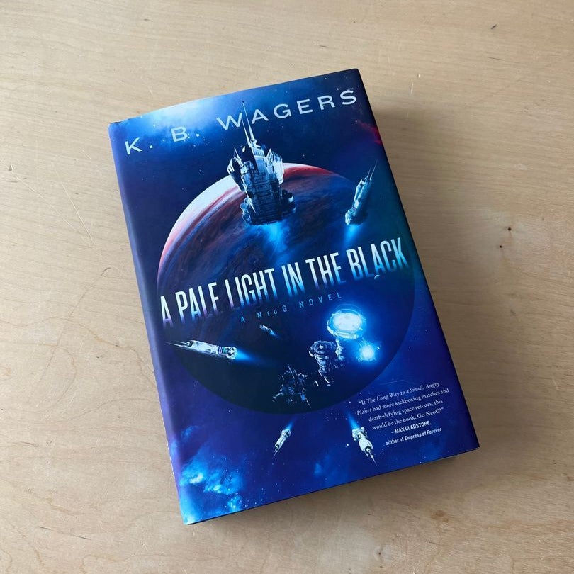 A Pale Light in the Black by K. B. Wagers