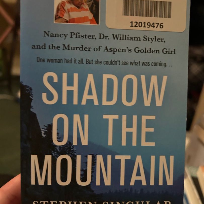 Shadow on the Mountain by Stephen Singular, Joyce Singular