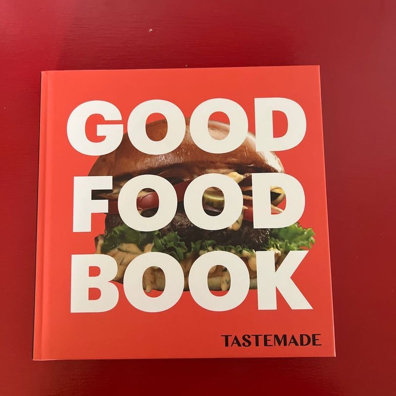 Tastemade's Good Food Book by Merce Muse