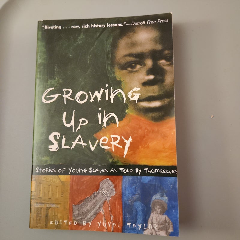 Growing up in Slavery by Yuval Taylor