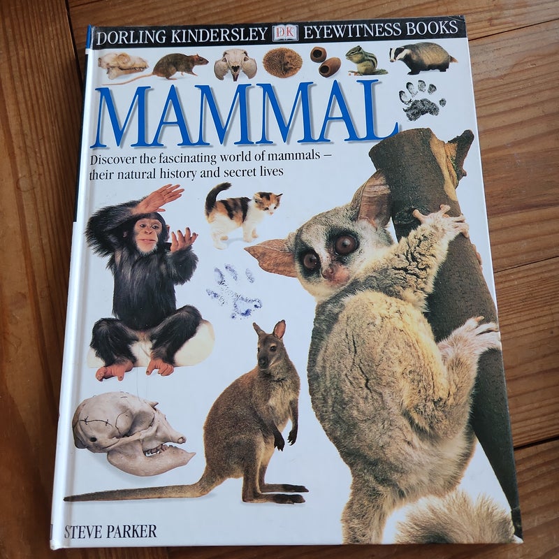 Mammal by Steve Parker, Jane Burton, Dave King