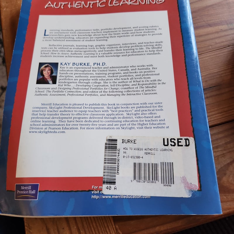 How to Assess Authentic Learning by Kathleen B. Burke