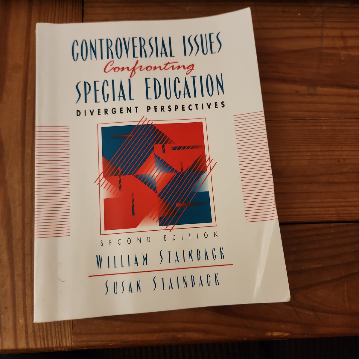 Controversial Issues Confronting Special Education by William Stainback ...