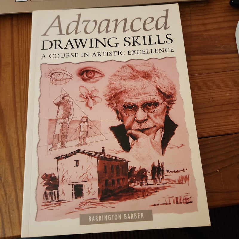 Advanced Drawing Skills by Barrington Barber