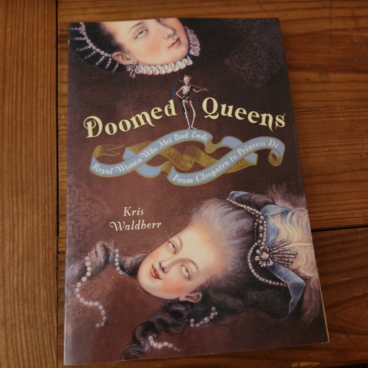 Doomed Queens by Kris Waldherr