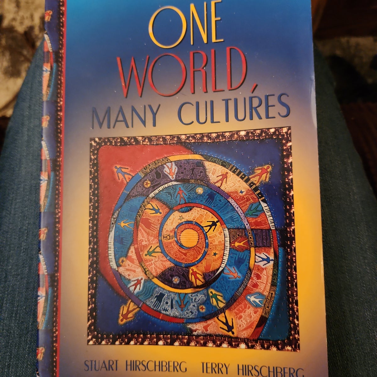 One World, Many Cultures by Stuart Hirschberg