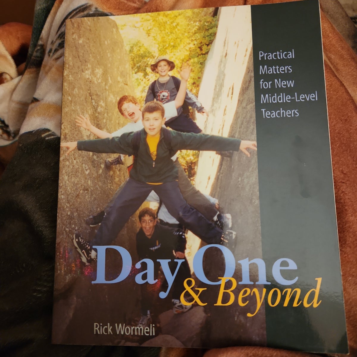 Day One and Beyond by Rick Wormeli