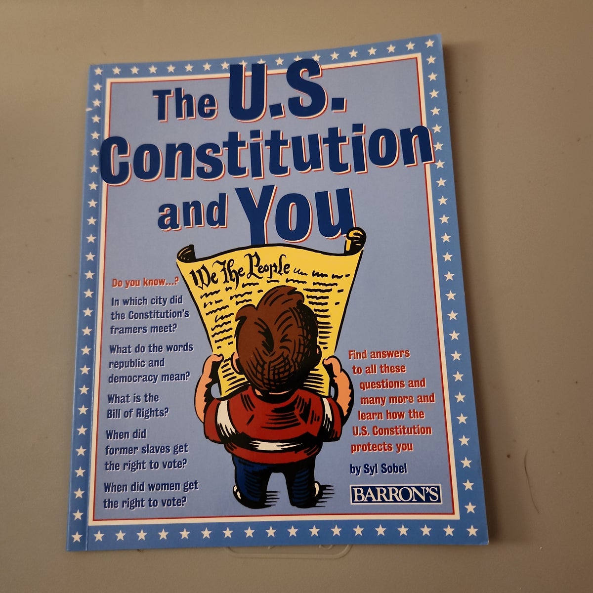 The U. S. Constitution and You by Syl Sobel, Denise Gilgannon