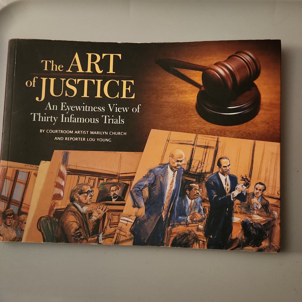 The Art of Justice by Marilyn Church, Lou Young