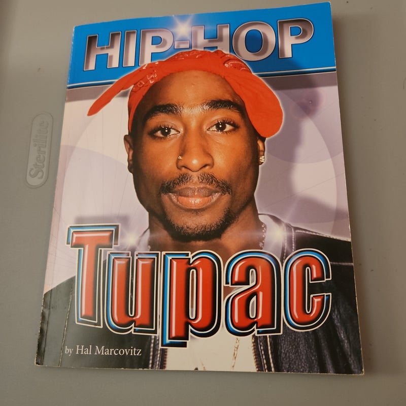 Tupac by Hal Marcovitz