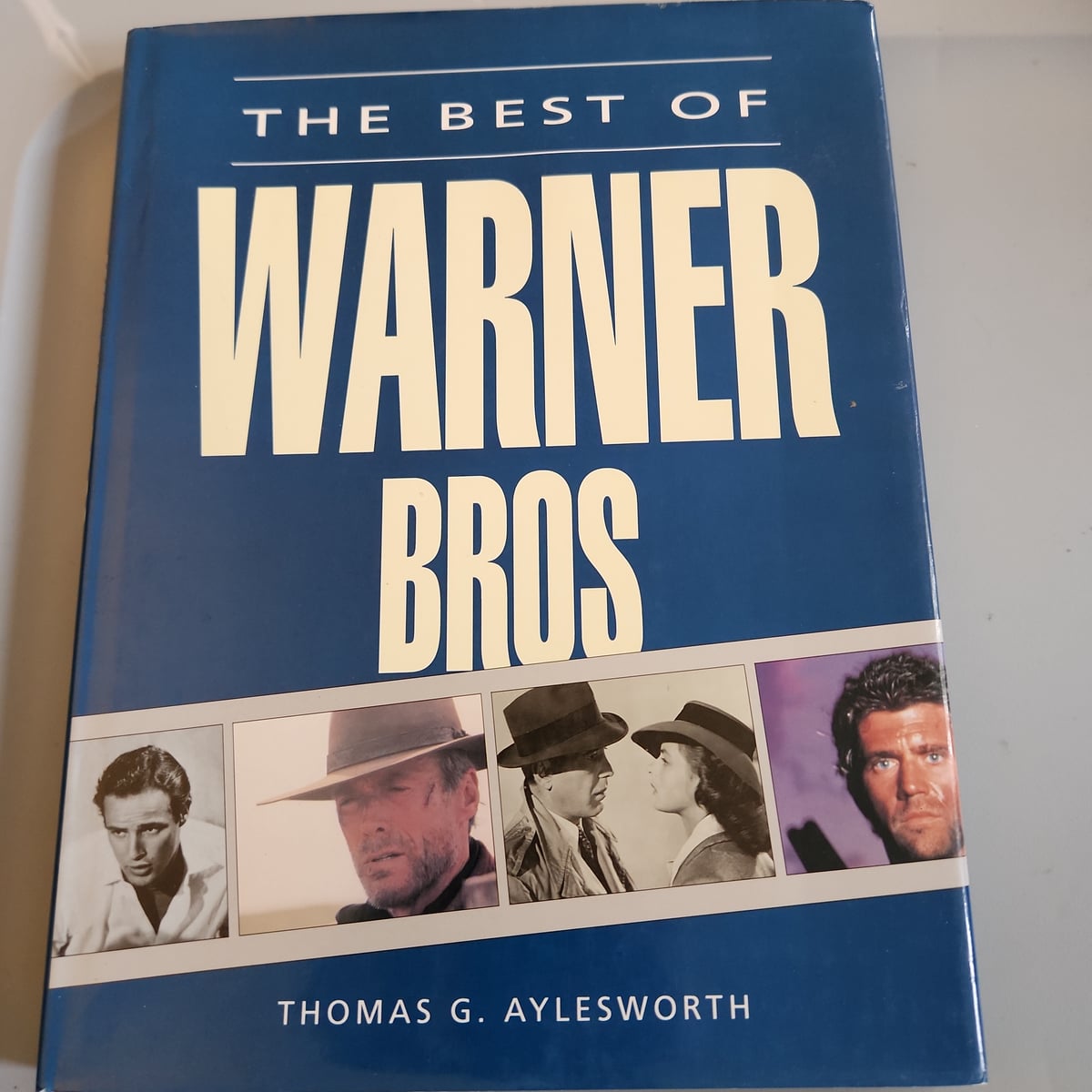 The Best of Warner Bros by Thomas G. Aylesworth