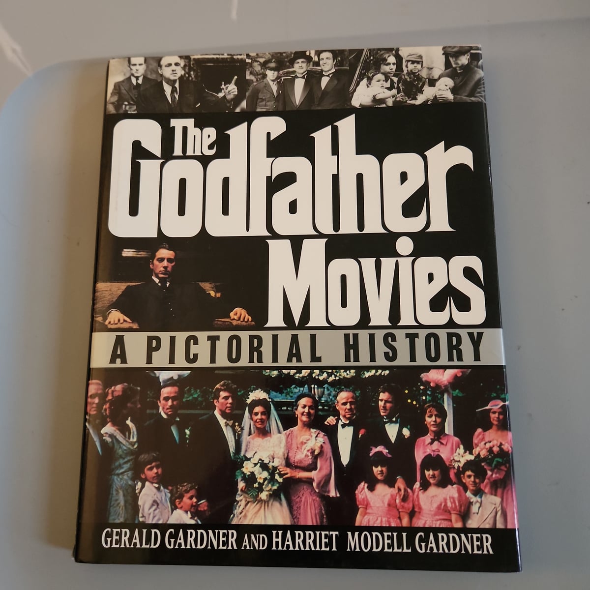 The Godfather Movies by Gerald Gardner, Harriet M. Gardner