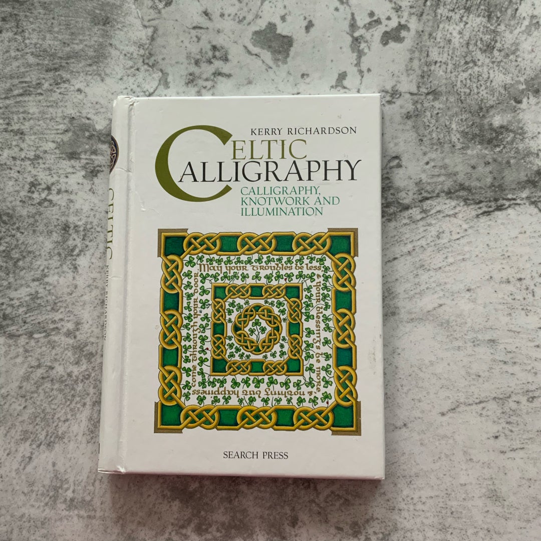Celtic Calligraphy by K. Richardson